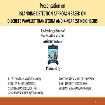 Islanding detection using DWT and ANN.pptx | Computer Networking | Computing