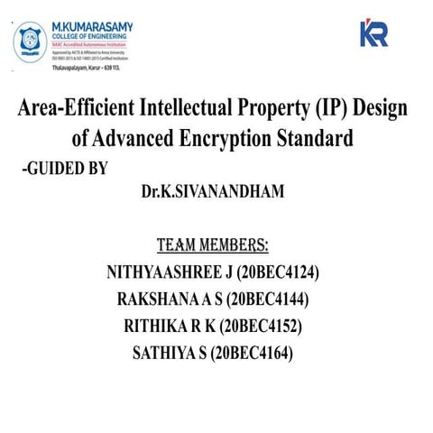 area efficient intellectual property design of advanced encryption standard | PPTX