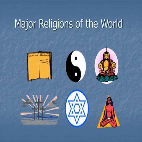 MajorReligionsoftheWorld.ppt