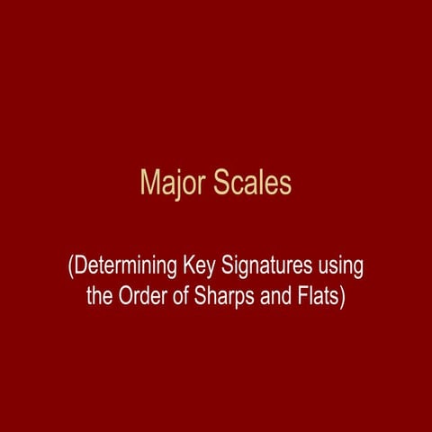Major Scales and Key Signatures,,,,,.ppt