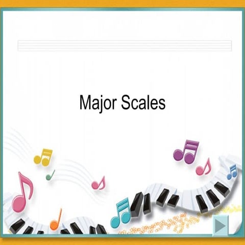 Major Scales Interactive PowerPoint | PPT
