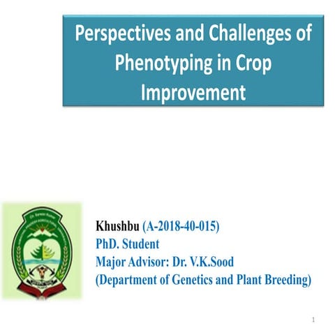 High Throughput Plant Phenotyping in Crop Improvement | PPTX