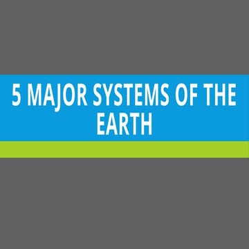 Major systems of the earth. PPT..ppcdssgtx | PPT