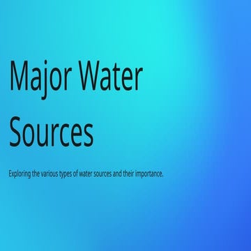 Major Water Sources and their types .pptx