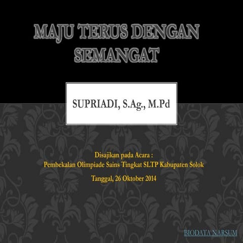 Maju terus dengan semangat (supriadi) | PPTX