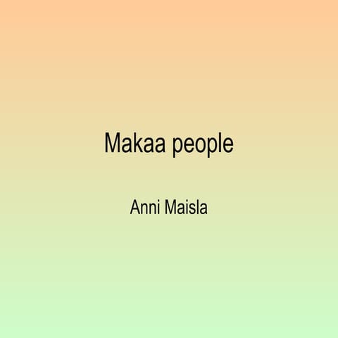 Makaa people | PPT