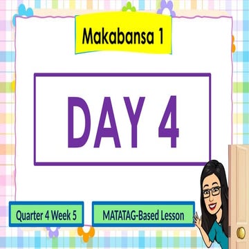 MAKABANSA-1-Q4-WEEK-5-DAY4. GRADE 1 LESSONpptx | PPTX
