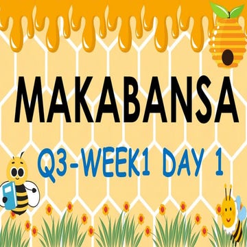 Makabansa q3 wk 1 day 1- Nov.3.pptx MAKABANSA GRADE 2 QUARTER 3 WEEK 1 | PPTX