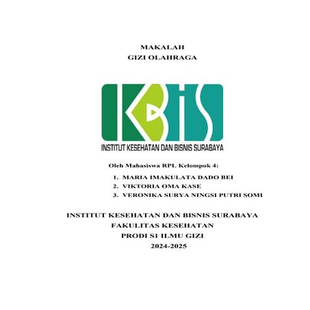 MAKALAH GIZI OLAHRAGA, RPL KELOMPOK 4, S1 ILMU GIZI.docx