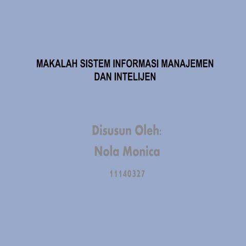 Makalah sistem informasi manajemen intelijen | PPTX