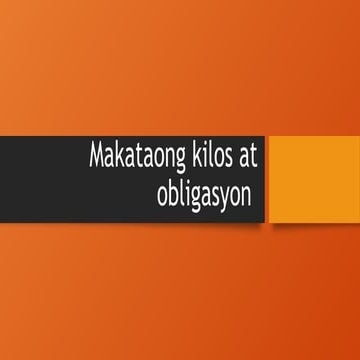 Makataong kilos at obligasyon Edukasyon sa Pagpapakatao 10.pptx