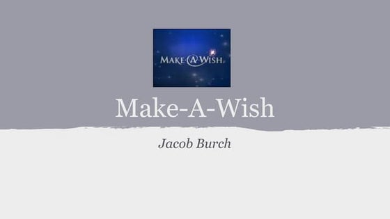 Make-A-Wish Foundation | PPT