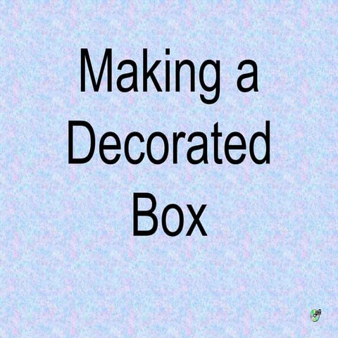 Make a box using a sheet of paper.ppt