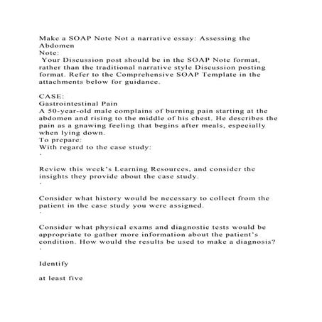 Make a SOAP Note Not a narrative essay Assessing the AbdomenNote.docx