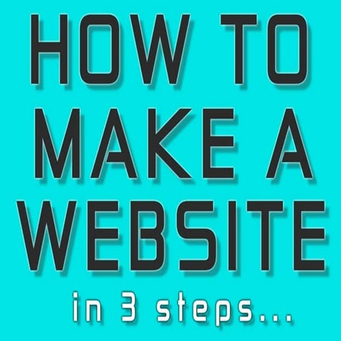 Make A Website In 3 Steps | PPTX