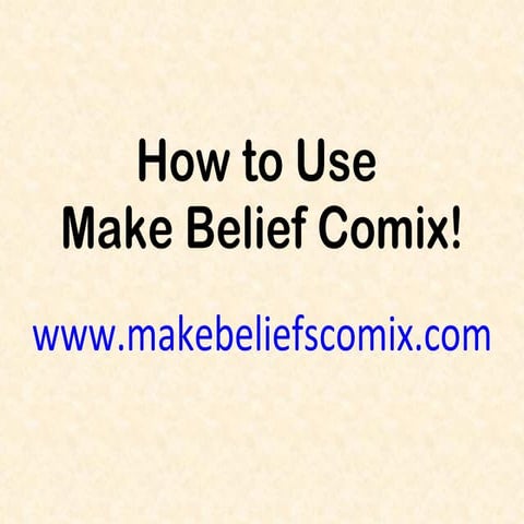 Make belief comix! 1 | PPT