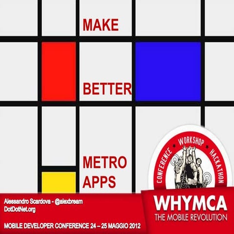 Make better metro apps | PPT