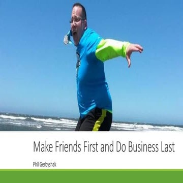 Make Friends First Do Business Last Wisconsin Community Papers | PPT