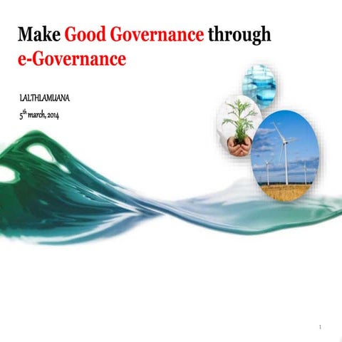 Make good governance through e governance | PPT