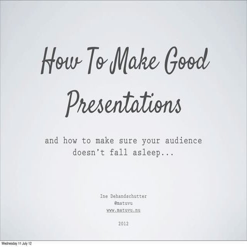 How to make good presentations | PDF