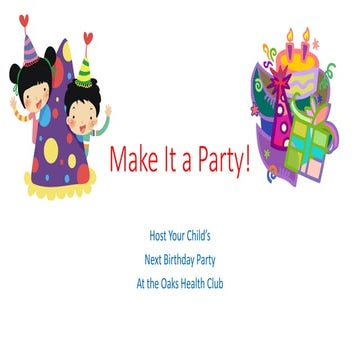 Make it a party! | PPT