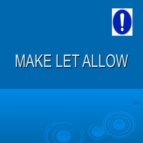 Make let allow | PPT