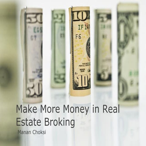 Make More Money in Real Estate | PPT