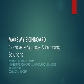 We provide a wide range of signage solutions | PPTX