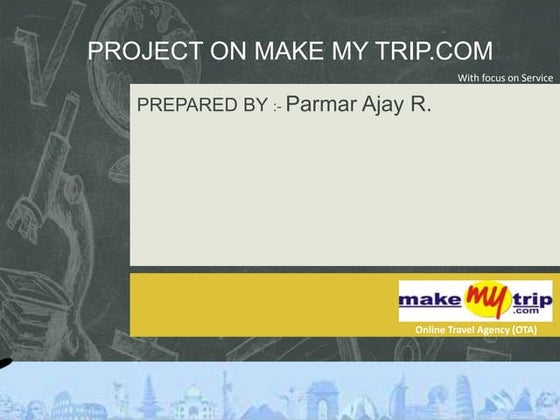 Make my trip | PPT