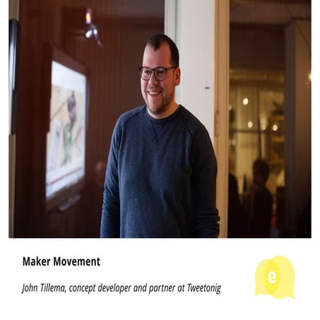 Maker movement – John Tillema | PDF