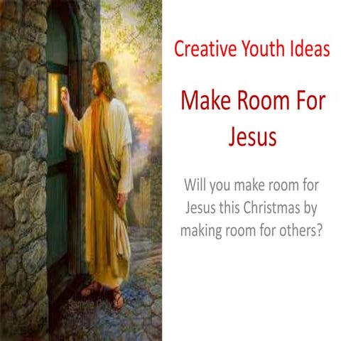 Make room for Jesus | PPTX