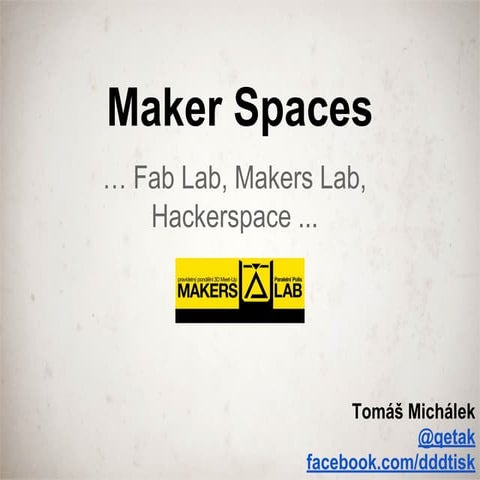 Maker spaces | PDF | Technology & Computing