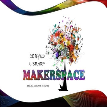 High Tech, Low Tech, No Tech; The making of a makerspace | PPTX