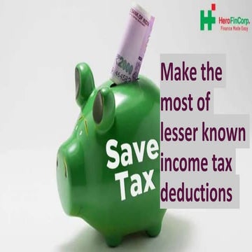 Make the most of lesser known income tax deductions | PPT