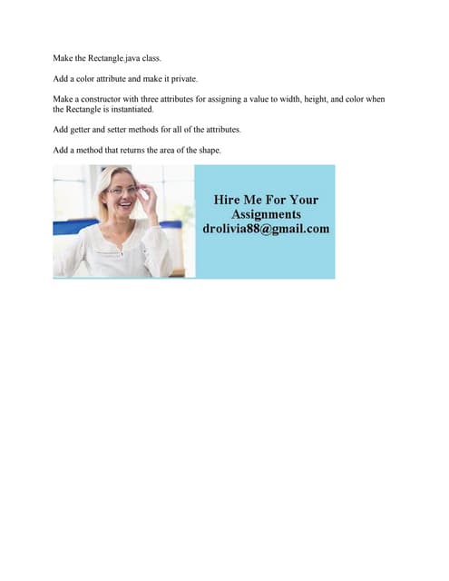 Make the Rectangle-java class- Add a color attribute and make it pri ... Make the Rectangle-java class- Add a color attribute and make it pri ...