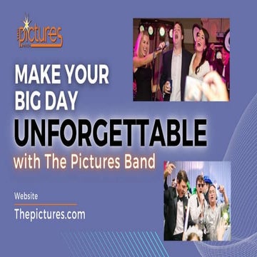 Make Your Big Day Unforgettable with The Pictures Band | PPTX