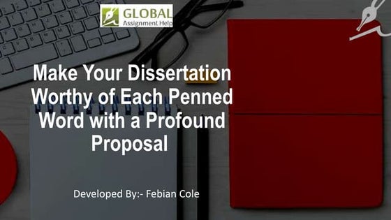 Writing the Perfect Dissertation A Guide.pptx