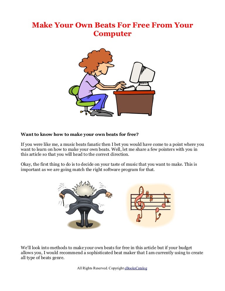Make Your Own Beats For Free From Your Computer Make Your Own Beats For Free From Your Computer