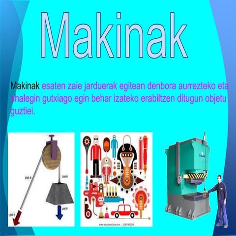 Makinak 6.c 1.taldea | PPT | Free Download