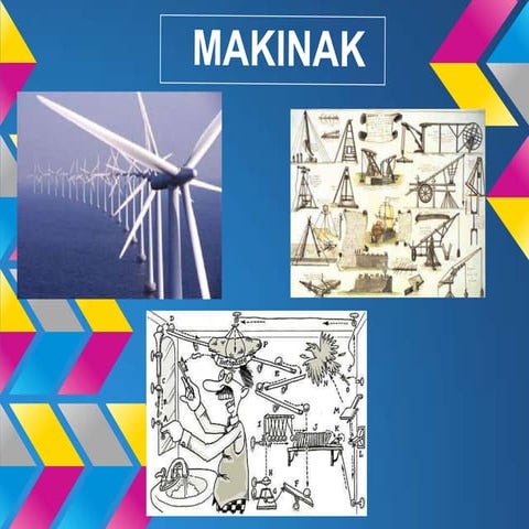 Makinak 6.c 5.taldea | PPTX