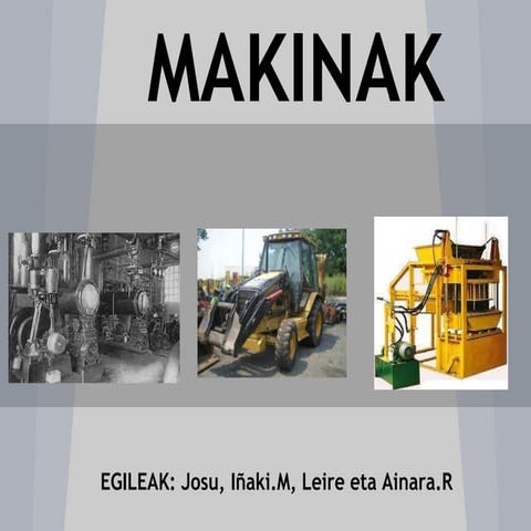 Makinak LH 6 A 1.taldea | PPTX