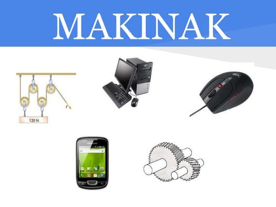 Makinak | PPT