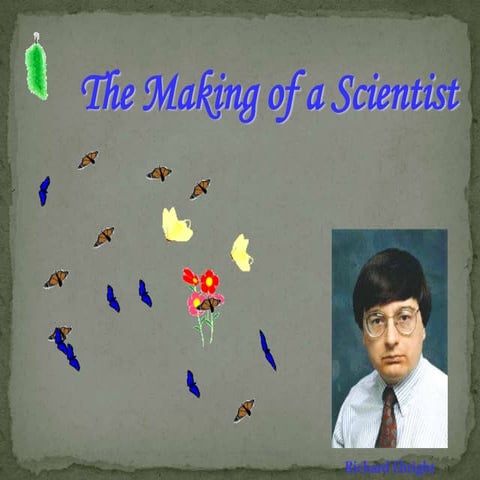 Making of a scientist | PPTX