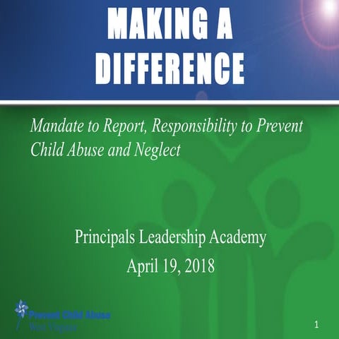 Mandate to Report, Responsibility to Prevent Child Abuse and Neglect | PPT