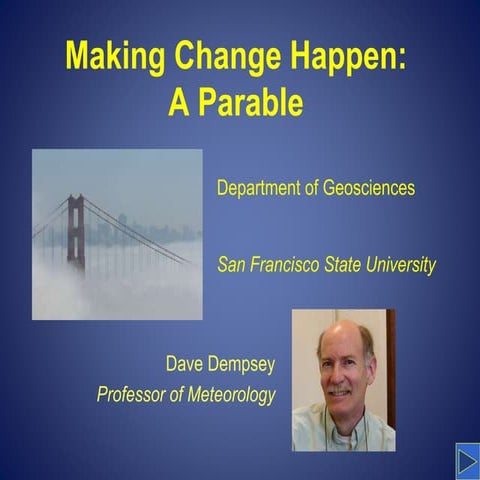 Making Change Happen: a Parable | PPT