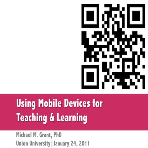 Using Mobile Devices with Teaching & Learning | PPT
