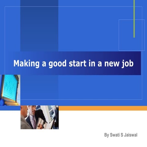 Making a good start in a new job | PPT