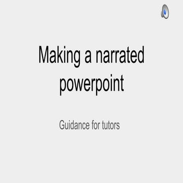Making a narrated powerpoint final copy | PPT