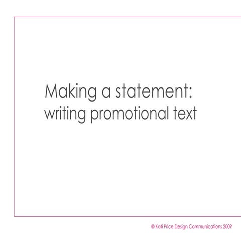 Make a statement: writing promotional text | PPT