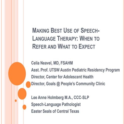 Making Best Use of Speech-Language Therapy: When to Refer and What to ...